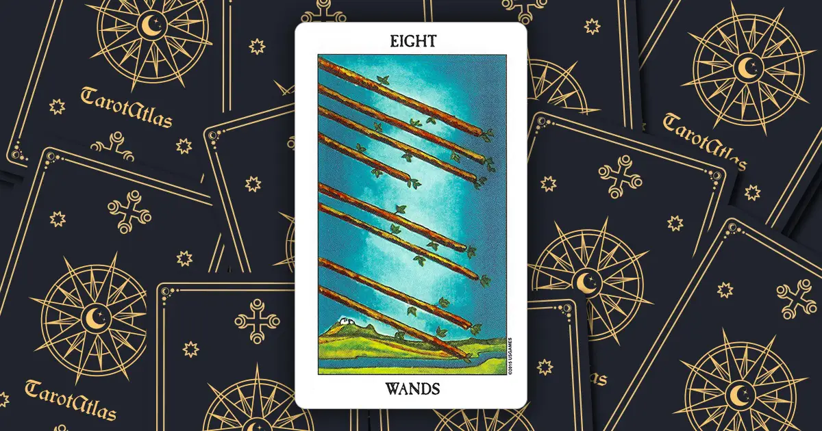 Eight of Wands Tarot Card Meaning in Upright and Reversed | TarotAtlas