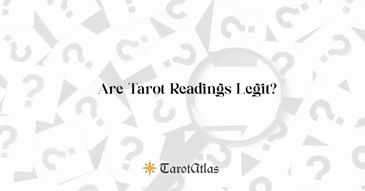 Are Tarot Readings Legit? How to Spot Fake Readers and Avoid Scams | TarotAtlas