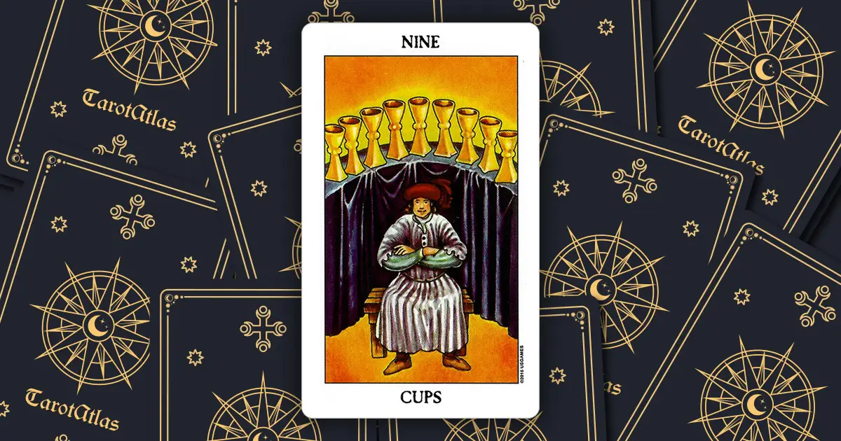 Nine of Cups Meaning in Upright and Reversed | TarotAtlas
