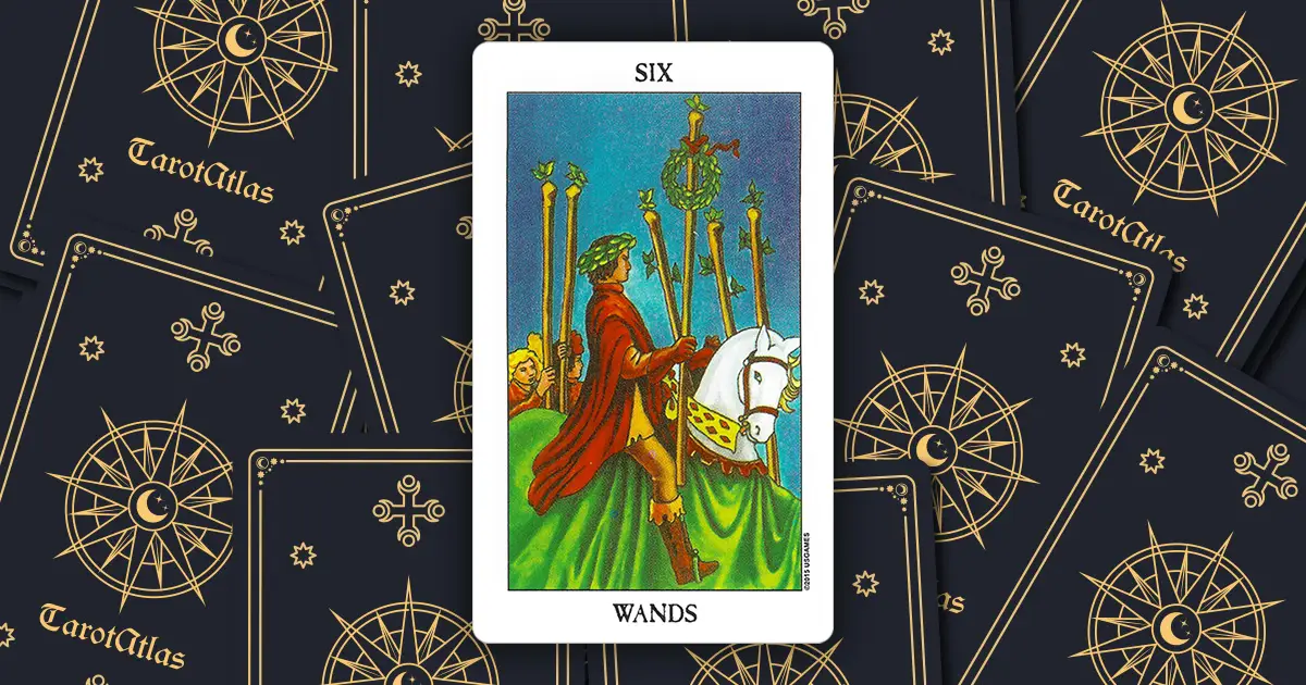 Six of Wands Tarot Card Meaning in Upright and Reversed | TarotAtlas