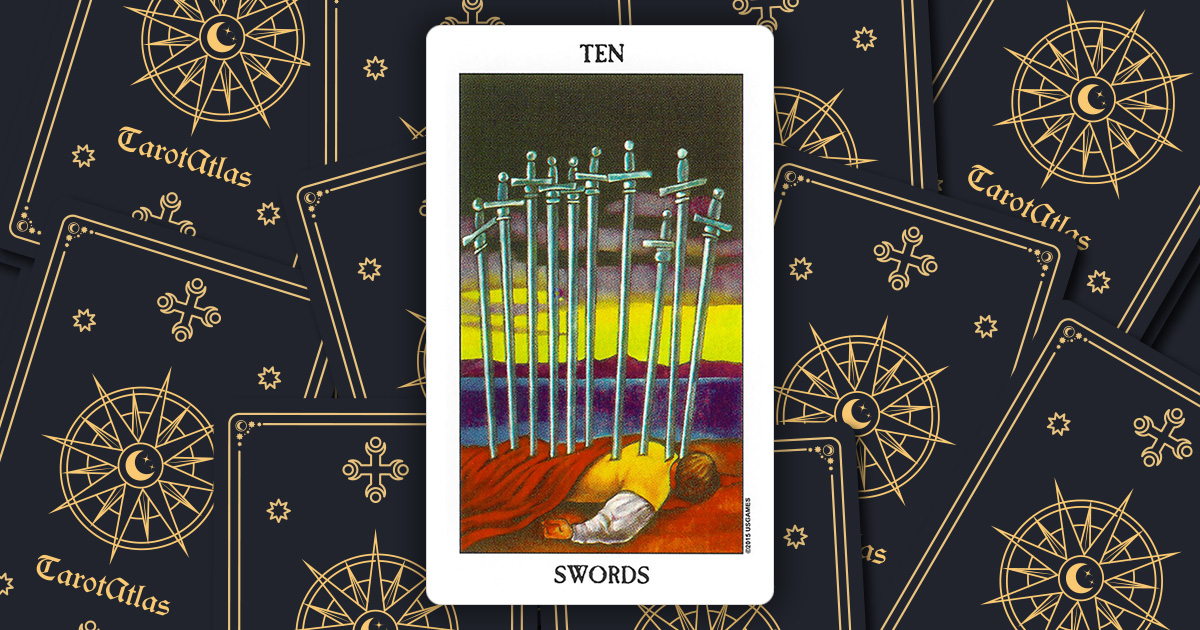 Ten of Swords Meaning in Upright and Reversed | TarotAtlas
