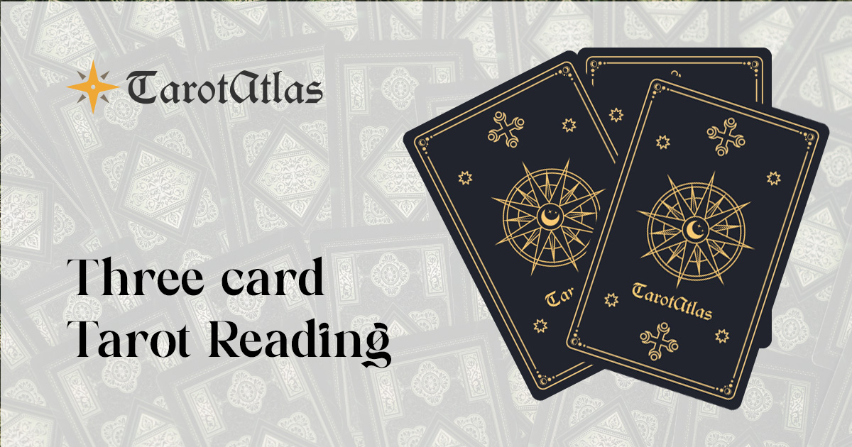 3 Card Tarot Reading: Instant Insight & Trusted Answers | TarotAtlas