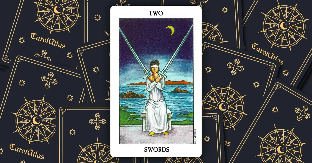 Two of Swords Meaning: Upright and Reversed | TarotAtlas
