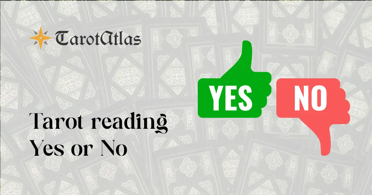 Tarot Reading Yes or No: Quick Answers from Experts | TarotAtlas